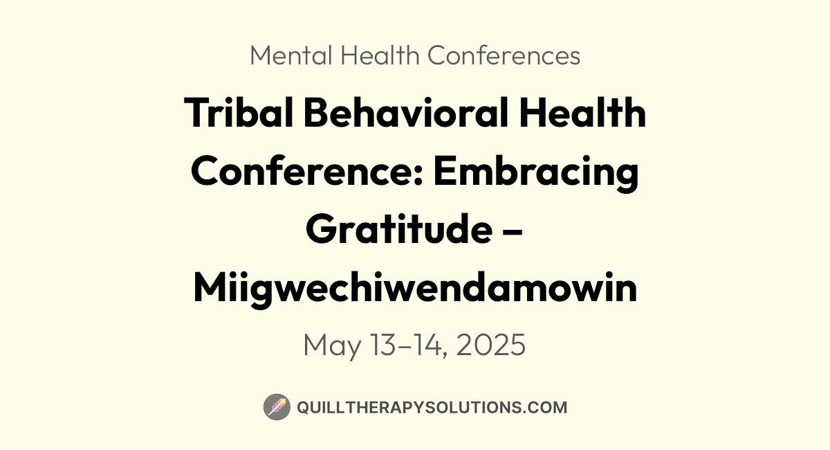 Tribal Behavioral Health Conference: Embracing Gratitude ...