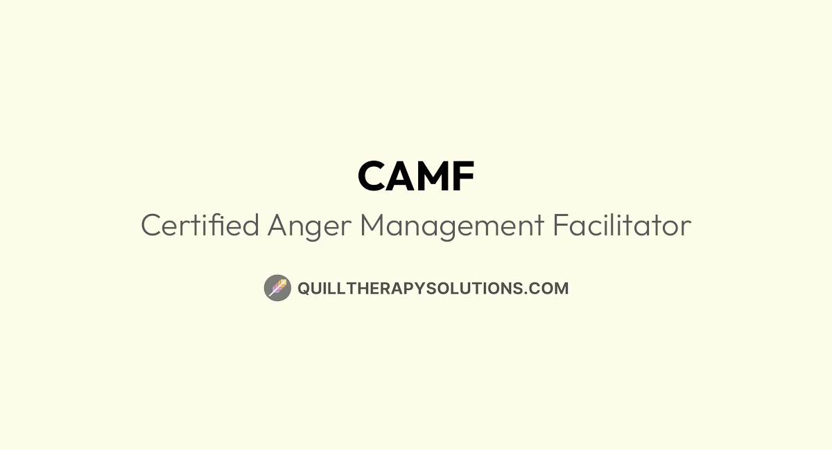 CAMF: Certified Anger Management Facilitator | Quill Therapy Solutions