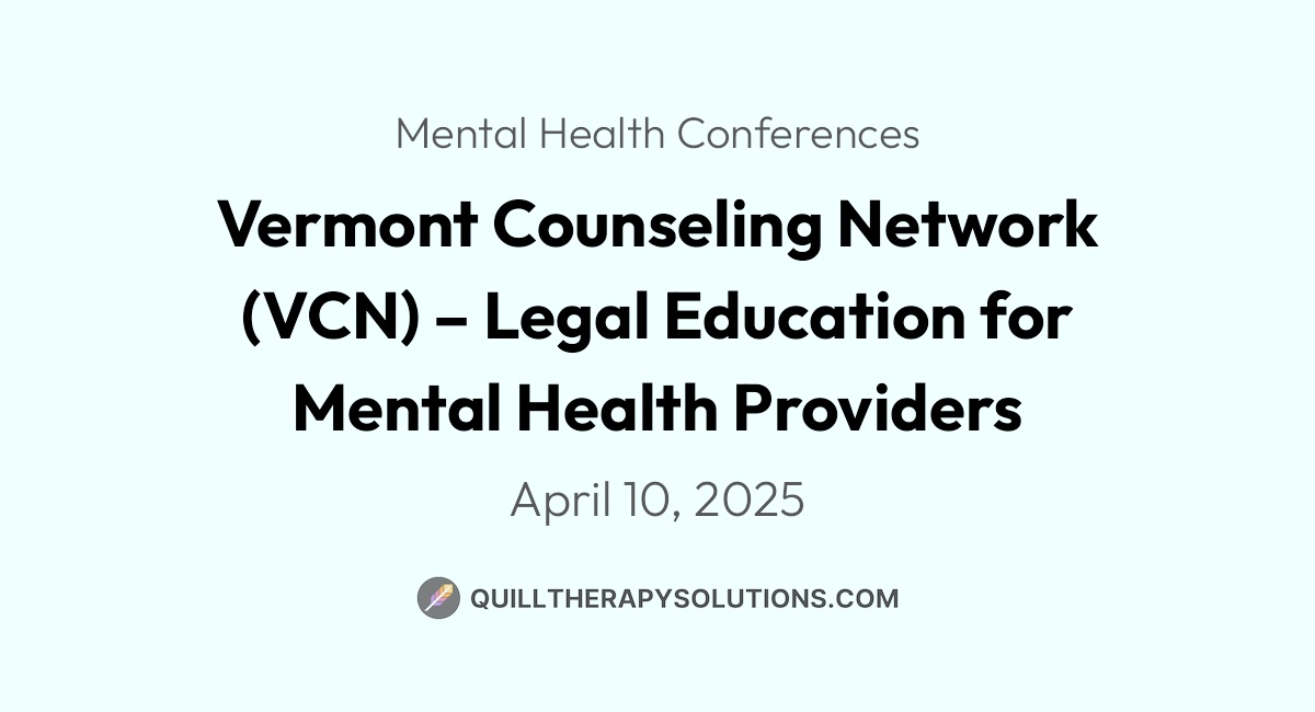 Vermont Counseling Network (VCN) – Legal Education for Mental Health ...