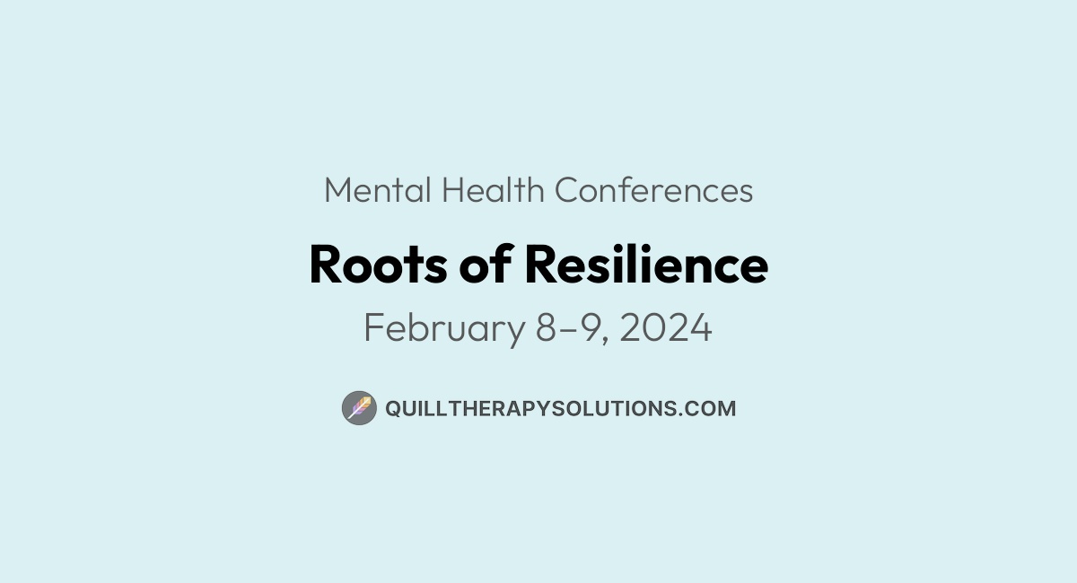 Roots of Resilience | Quill Therapy Solutions