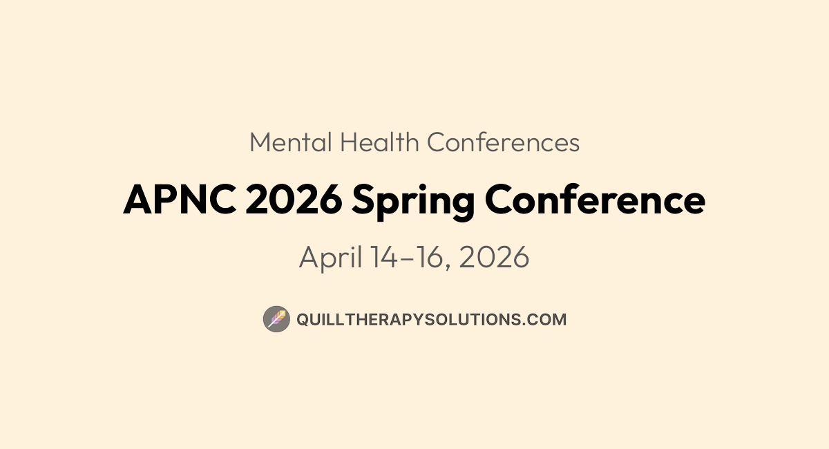 APNC 2026 Spring Conference | Quill Therapy Solutions