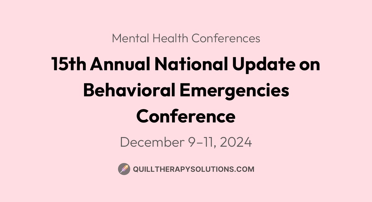 15th Annual National Update on Behavioral Emergencies Conference ...