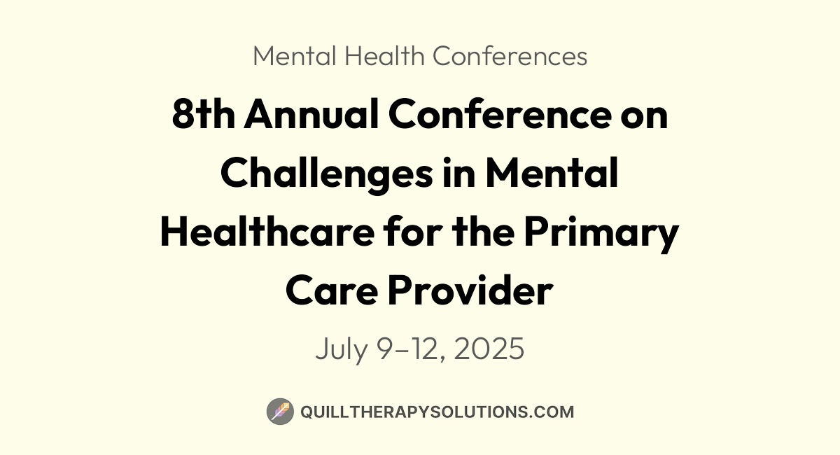 8th Annual Conference on Challenges in Mental Healthcare for the ...