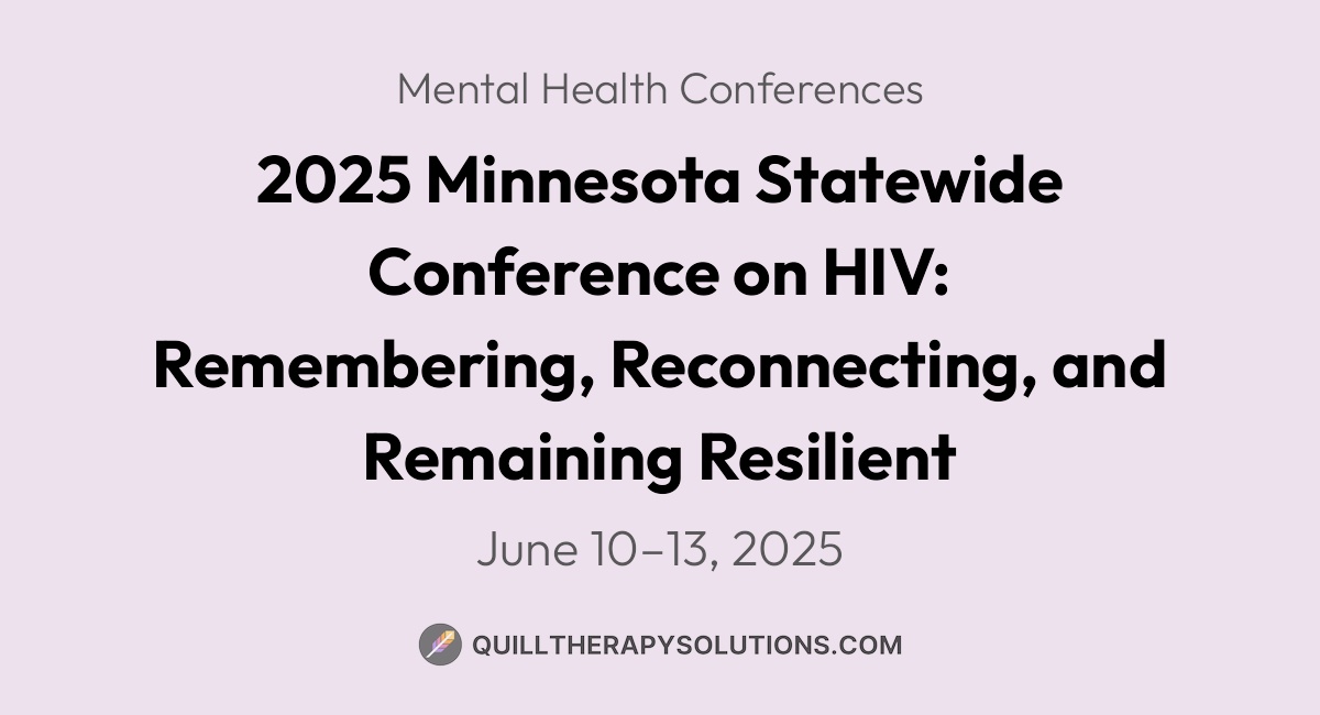 2025 Minnesota Statewide Conference on HIV: Remembering, Reconnecting ...