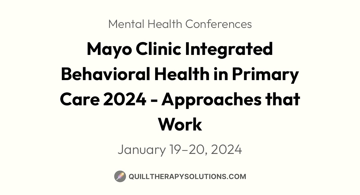 Mayo Clinic Integrated Behavioral Health in Primary Care 2024 ...