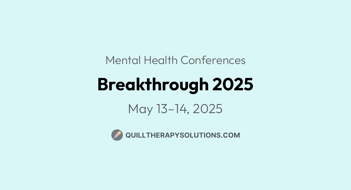Breakthrough 2025 | Quill Therapy Solutions