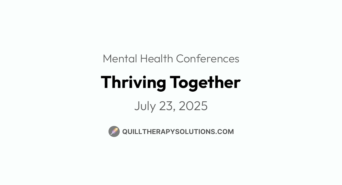 Thriving Together | Quill Therapy Solutions