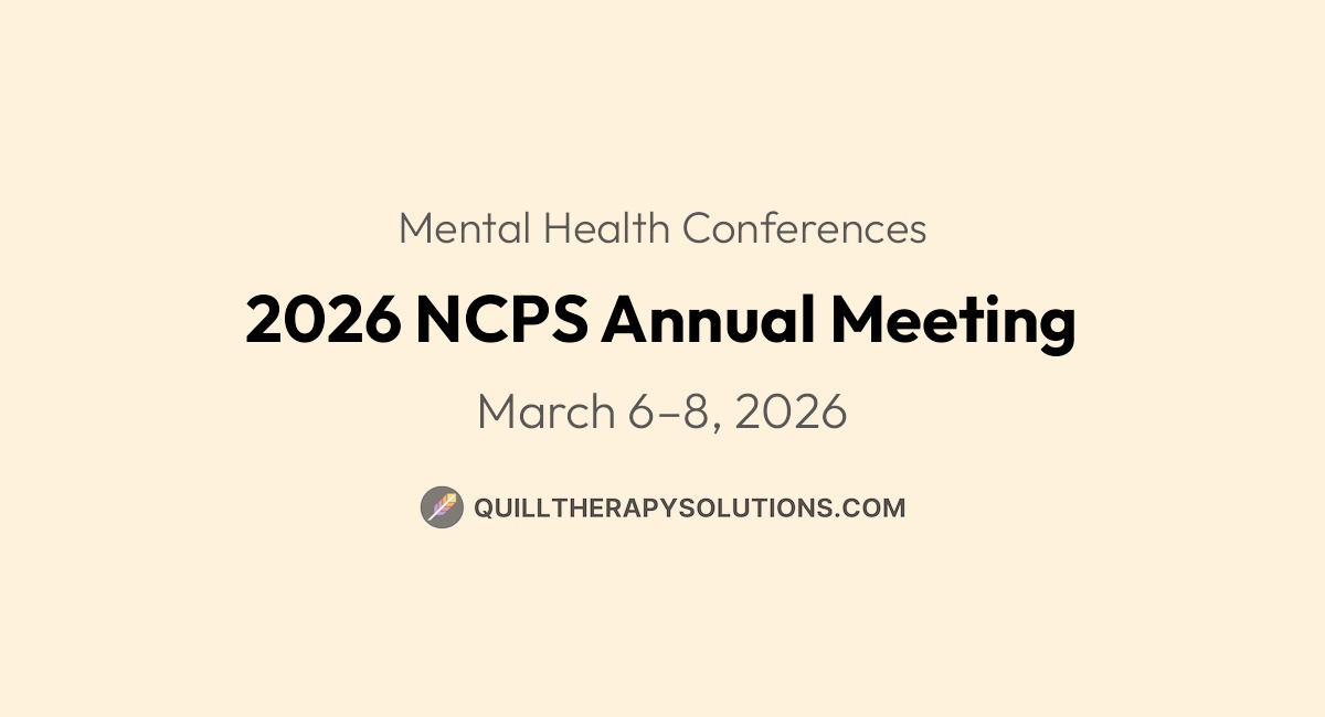 2026 NCPS Annual Meeting | Quill Therapy Solutions
