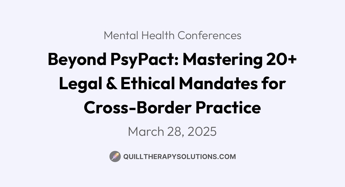 Beyond PsyPact: Mastering 20+ Legal & Ethical Mandates for Cross-Border ...