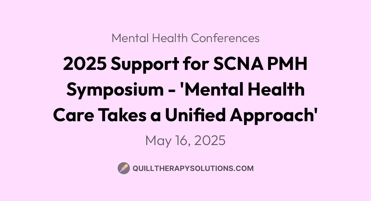 2025 Support for SCNA PMH Symposium - 'Mental Health Care Takes a ...