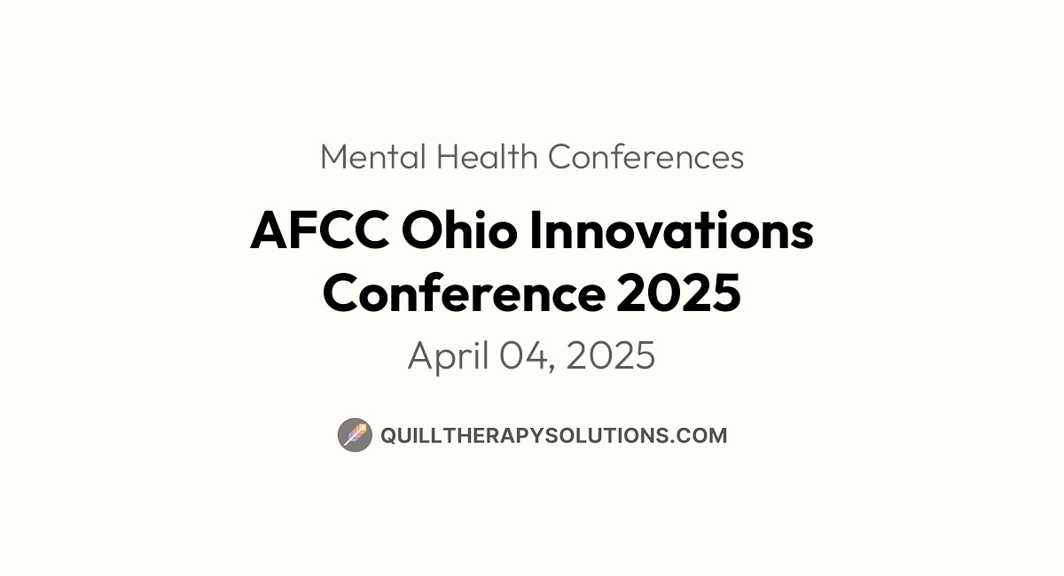 AFCC Ohio Innovations Conference 2025 | Quill Therapy Solutions