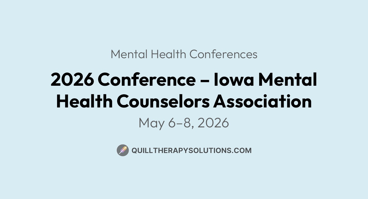 2026 Conference – Iowa Mental Health Counselors Association | Quill ...