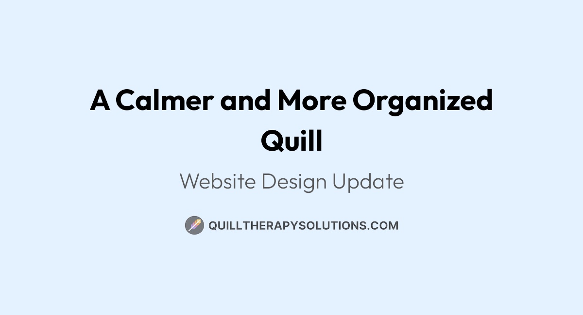 A Calmer and More Organized Quill: Website Design Update | Quill ...