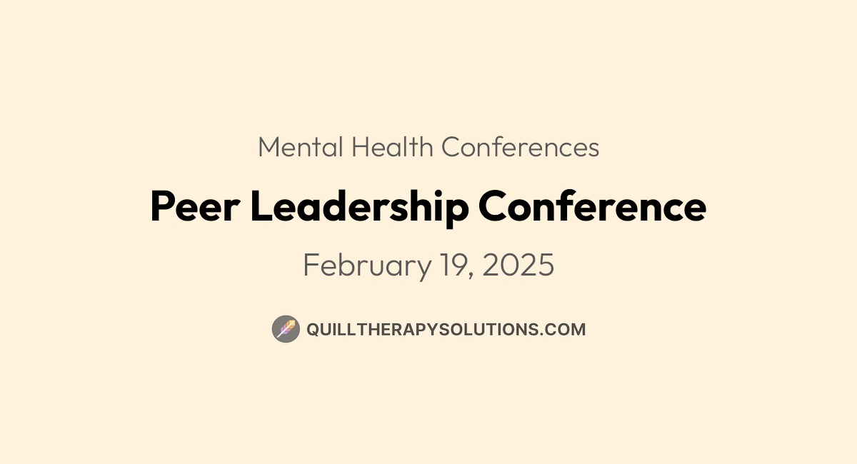 Peer Leadership Conference | Quill Therapy Solutions