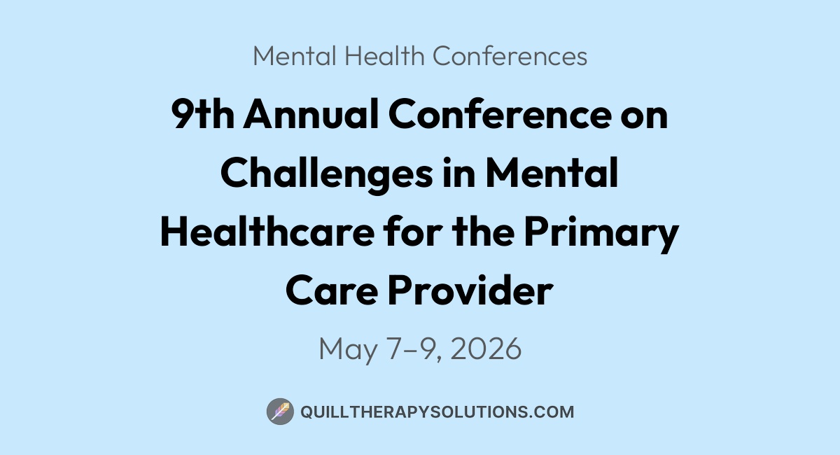 9th Annual Conference on Challenges in Mental Healthcare for the ...