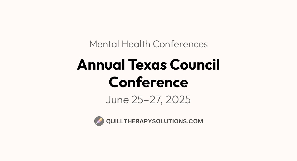 Annual Texas Council Conference | Quill Therapy Solutions