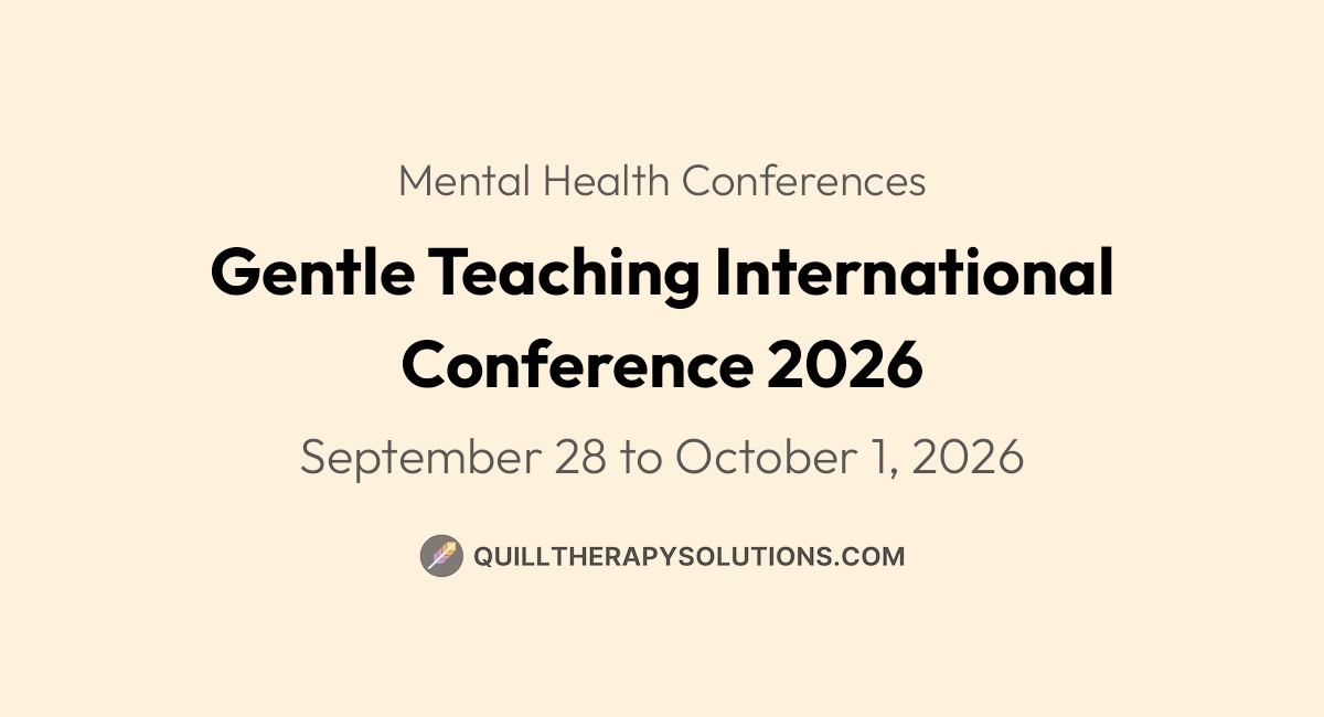 Gentle Teaching International Conference 2026 | Quill Therapy Solutions