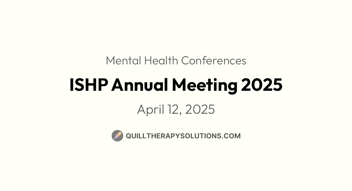 ISHP Annual Meeting 2025 | Quill Therapy Solutions