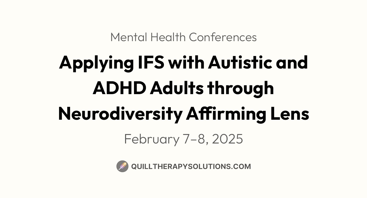 Applying IFS with Autistic and ADHD Adults through Neurodiversity ...