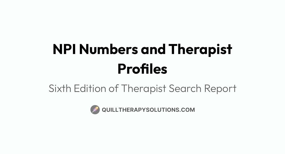 NPI Numbers and Therapist Profiles: Sixth Edition of Therapist Search ...