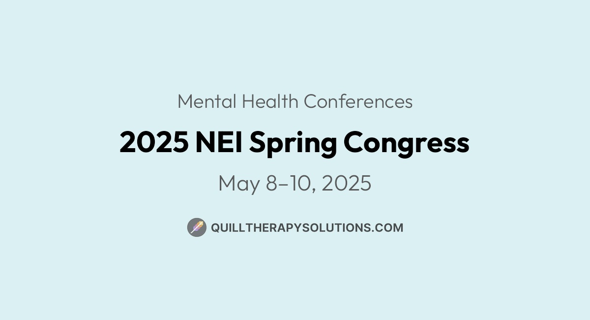 2025 NEI Spring Congress | Quill Therapy Solutions