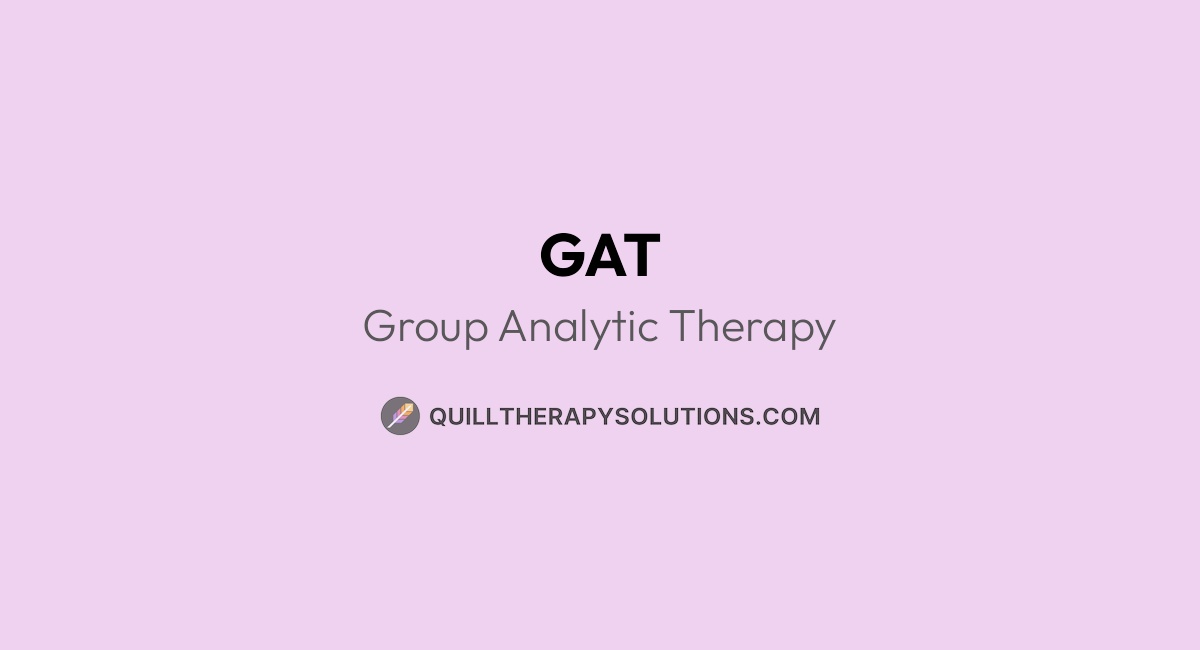 GAT: Group Analytic Therapy | Quill Therapy Solutions