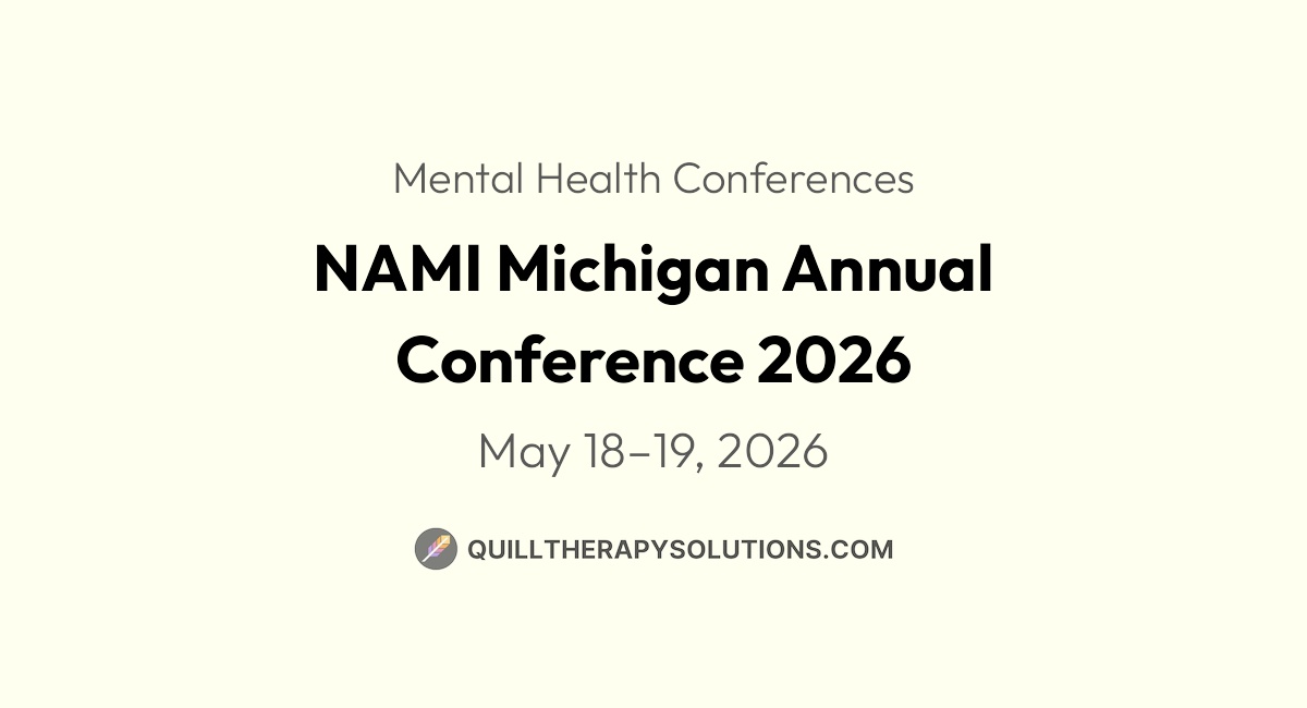 NAMI Michigan Annual Conference 2026 | Quill Therapy Solutions