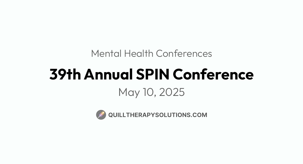 39th Annual SPIN Conference | Quill Therapy Solutions