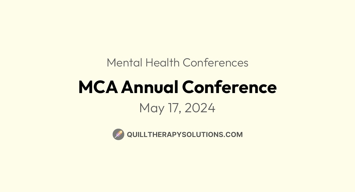 MCA Annual Conference | Quill Therapy Solutions