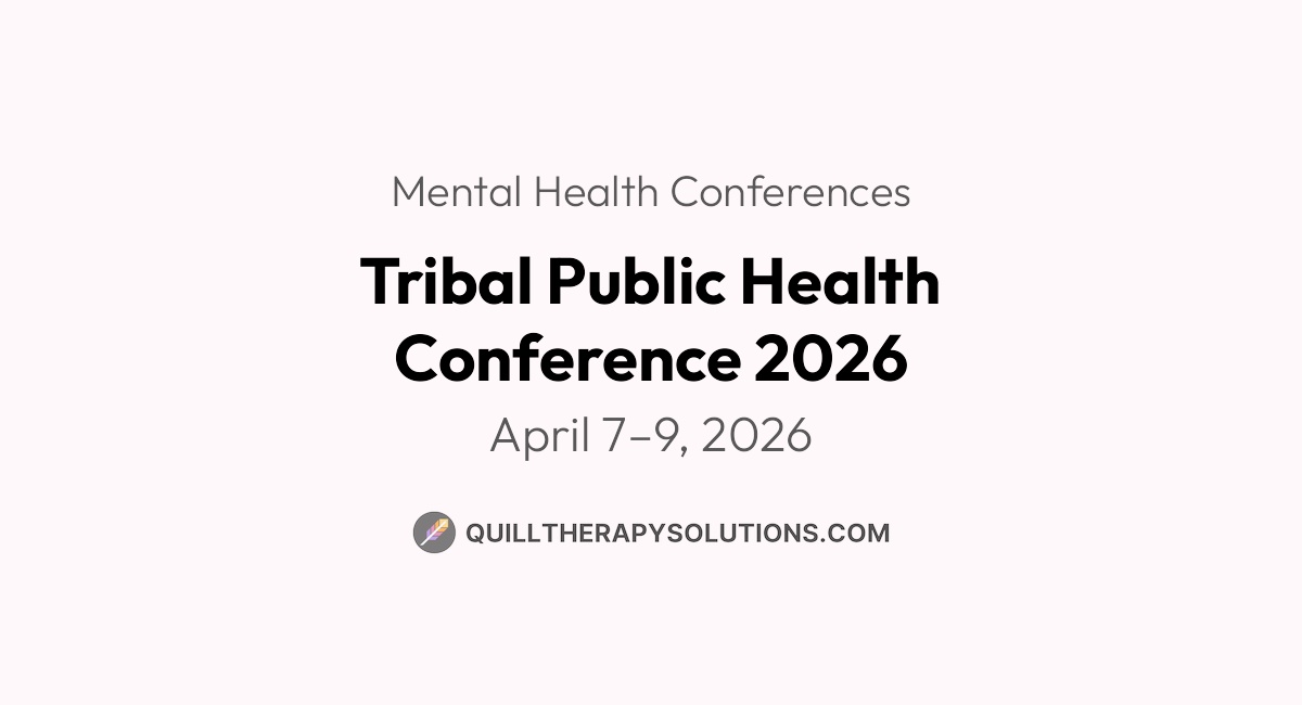 Tribal Public Health Conference 2026 | Quill Therapy Solutions