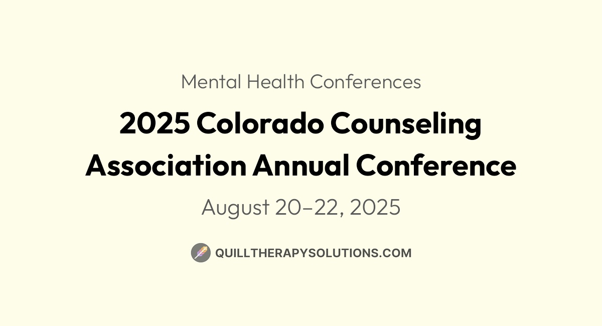 2025 Colorado Counseling Association Annual Conference | Quill Therapy ...
