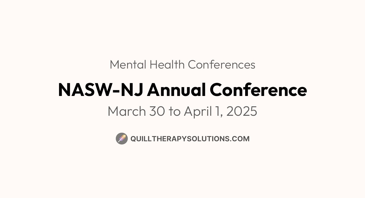 NASW-NJ Annual Conference | Quill Therapy Solutions