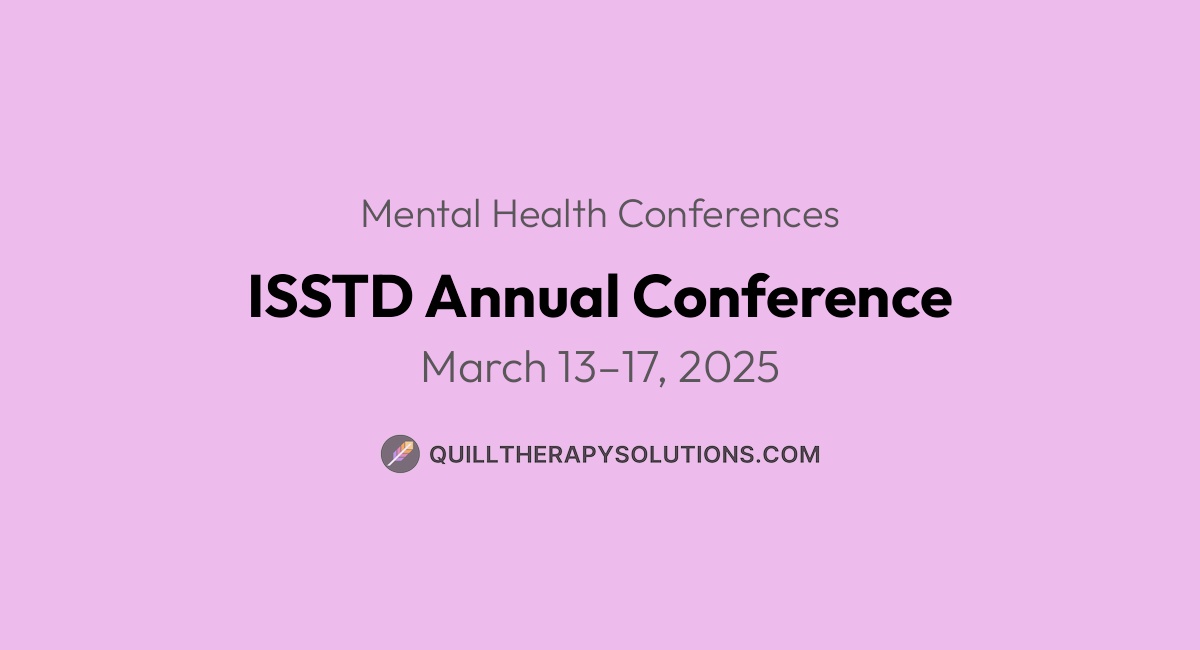 ISSTD Annual Conference | Quill Therapy Solutions