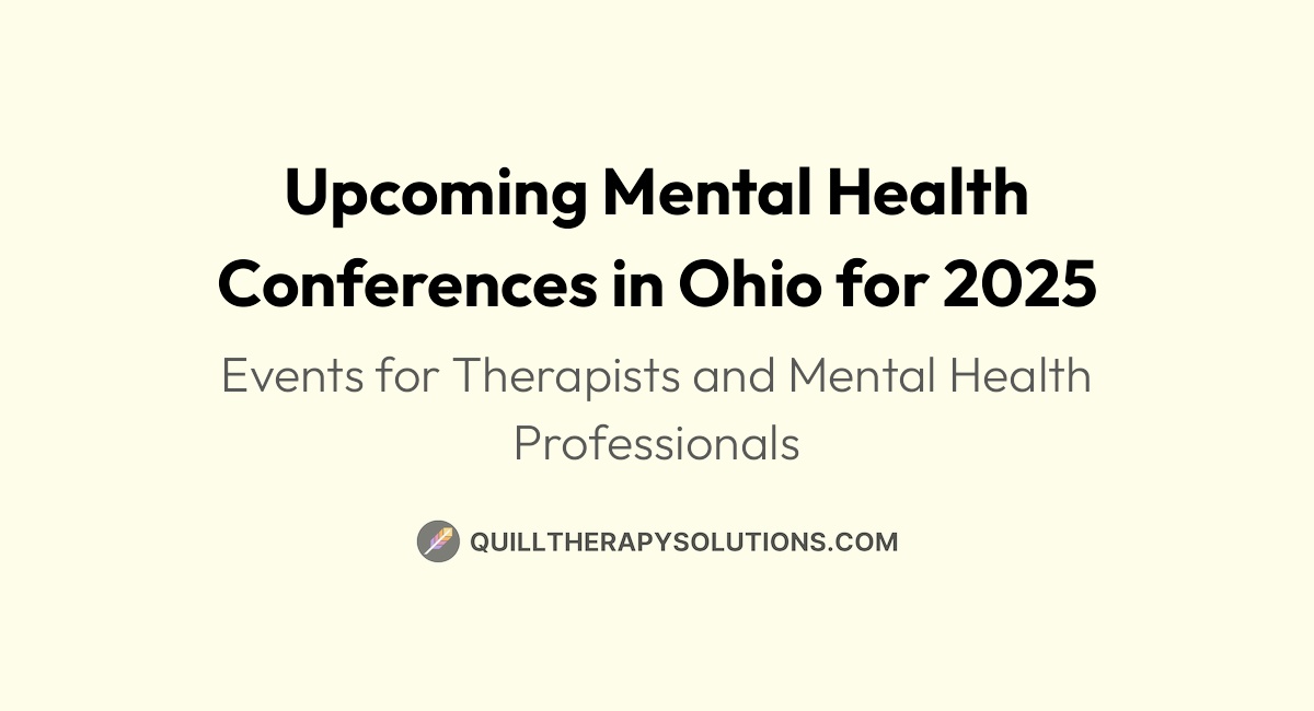 Upcoming Mental Health Conferences in Ohio for 2025 | Quill Therapy ...