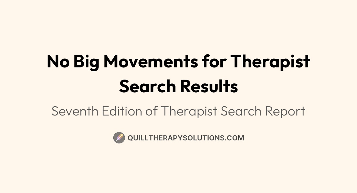 No Big Movements for Therapist Search Results: Seventh Edition of ...
